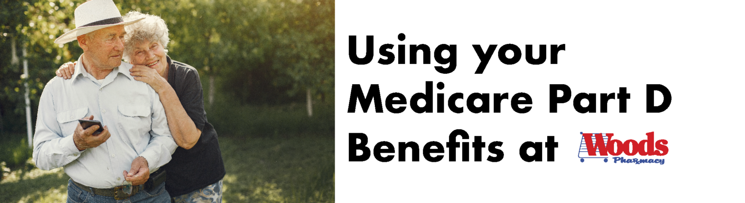 Medicare Part D - Woods Supermarket